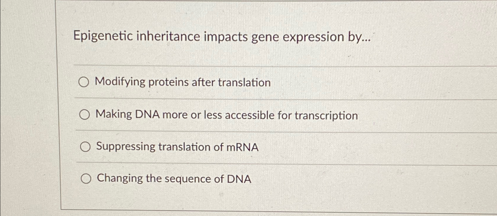 Solved Epigenetic inheritance impacts gene expression | Chegg.com