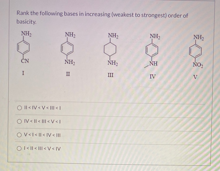 Solved Rank the following bases in increasing (weakest to | Chegg.com
