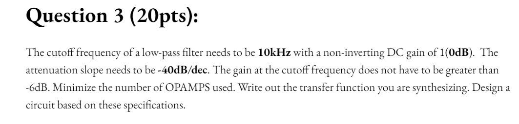 Solved Question 3 (20pts):The cutoff frequency of a low-pass | Chegg.com