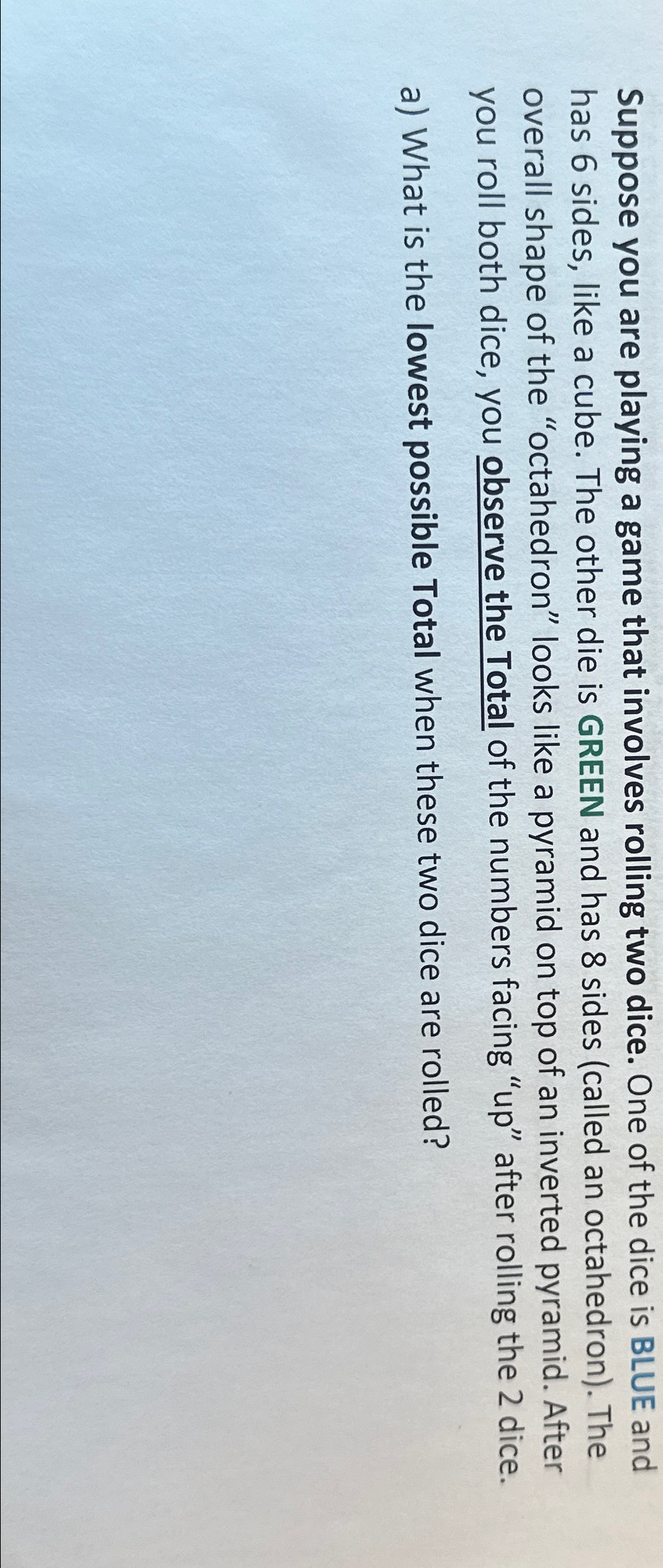 Solved Suppose you are playing a game that involves rolling | Chegg.com