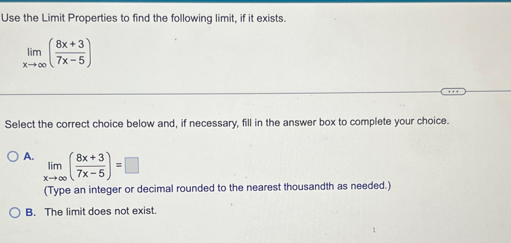 Solved Use the Limit Properties to find the following limit, | Chegg.com