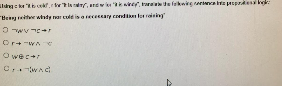 Solved Using c ﻿for "it is cold", r ﻿for "it is rainy", and | Chegg.com