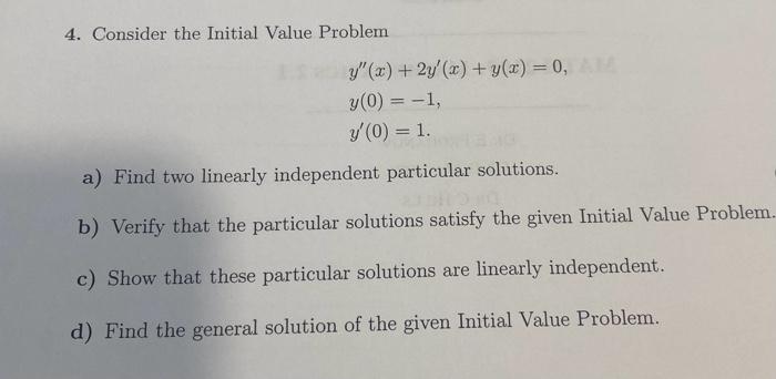 Solved 4. Consider the Initial Value Problem | Chegg.com