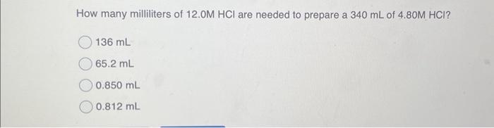 Solved How many milliliters of 12.0MHCl are needed to | Chegg.com