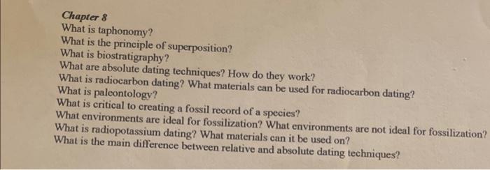 Chapter 8 What is taphonomy? What is the principle of | Chegg.com