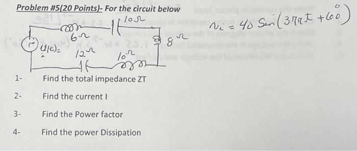 Solved Problem #5/20 Points)- For the circuit below lor It | Chegg.com