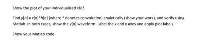 Solved Assessment objectives: Use of analysis and Matlab to | Chegg.com