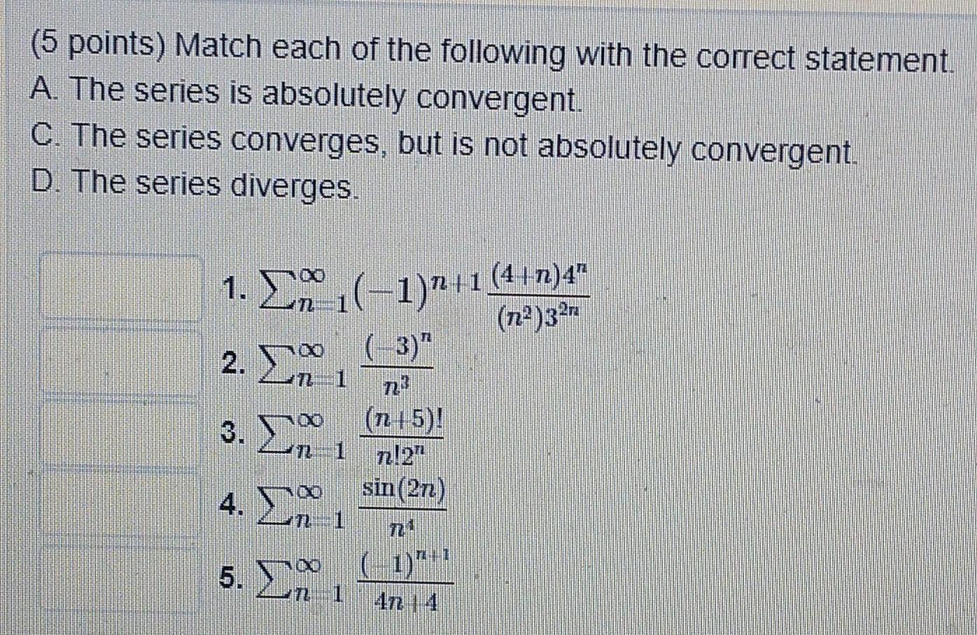 Solved (5 points) Match each of the following with the | Chegg.com