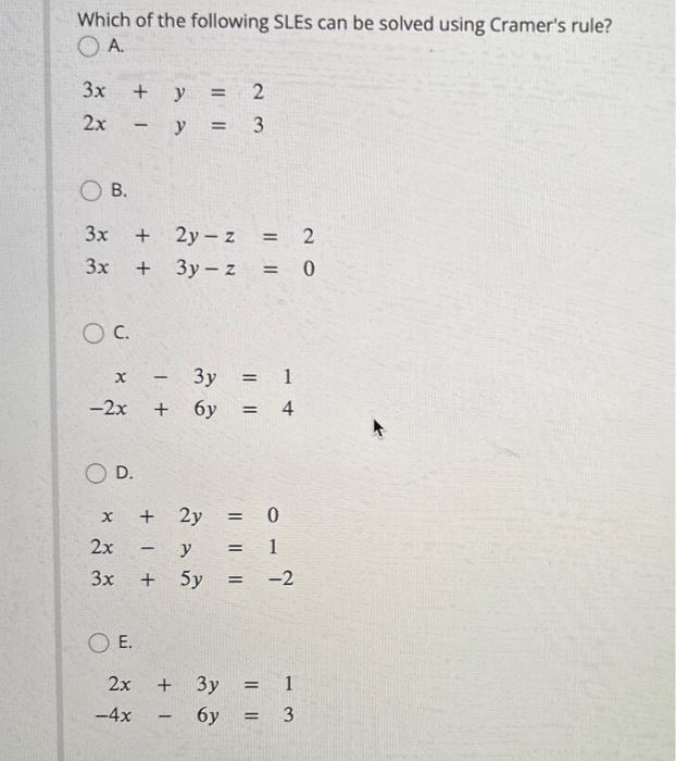 Solved Which of the following SLEs can be solved using | Chegg.com