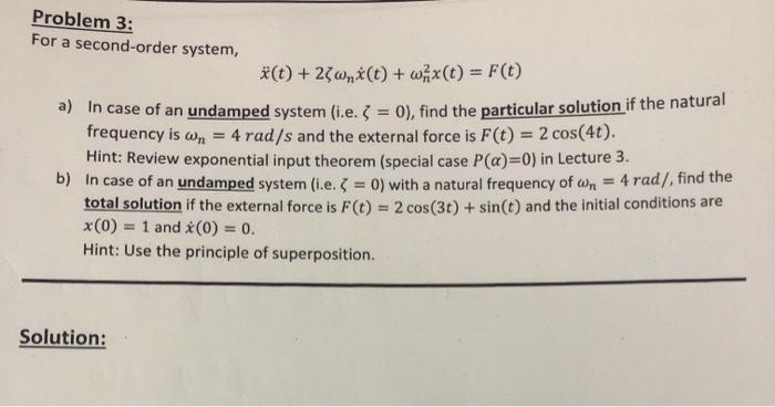 Solved Problem 3: For a second-order system, ä(t) + 27W *(t) | Chegg.com