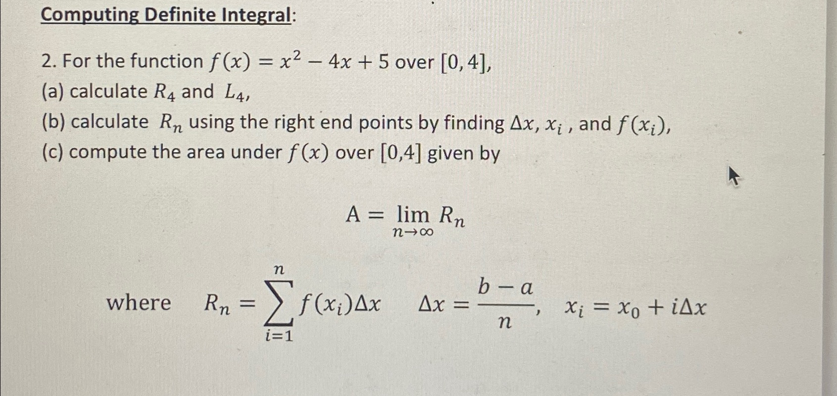 Solved Computing Definite Integral:2. ﻿For the function | Chegg.com