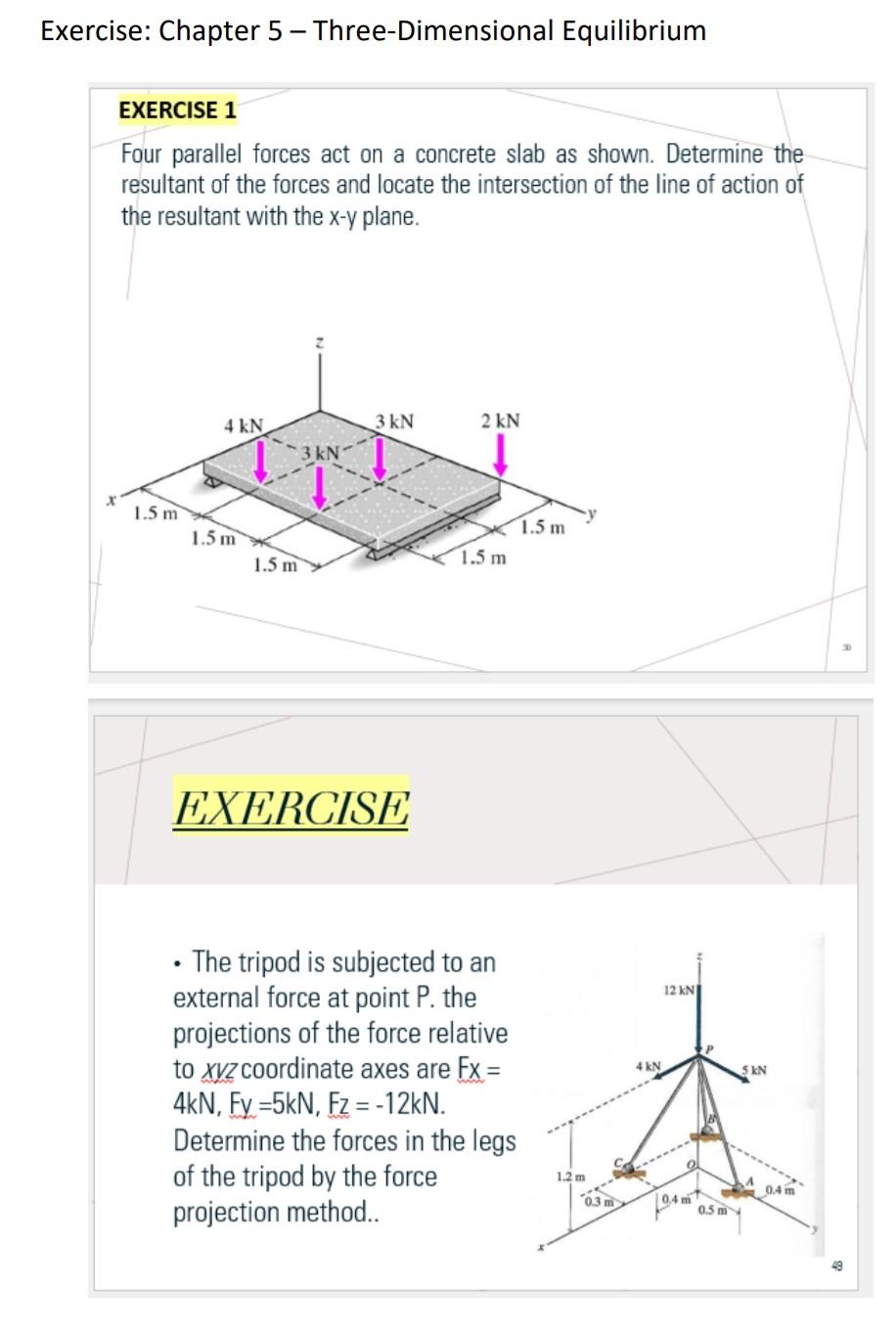Solved Exercise: Chapter 5 - Three-Dimensional Equilibrium | Chegg.com