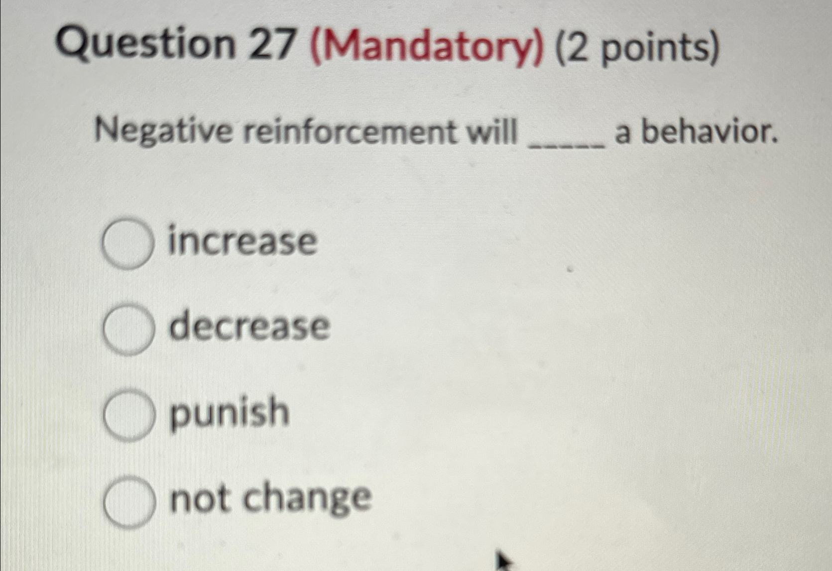 Solved Question 27 (Mandatory) (2 ﻿points)Negative | Chegg.com