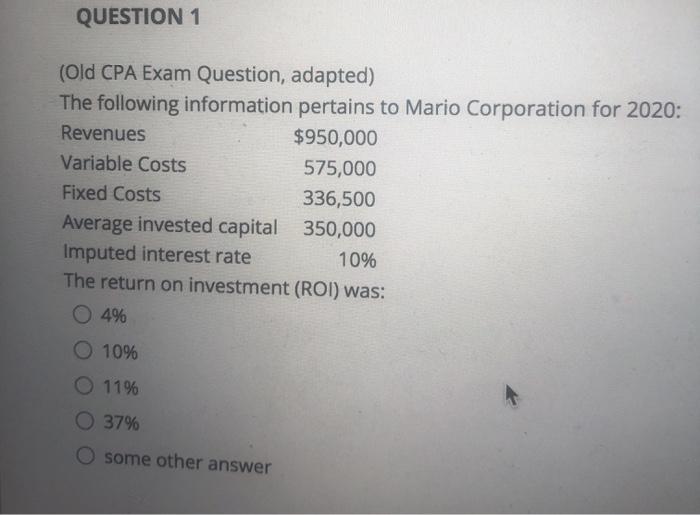 Solved QUESTION 1 (Old CPA Exam Question, adapted) The | Chegg.com