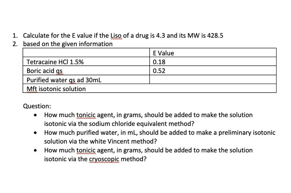 1. Calculate for the E value if the Liso of a drug is | Chegg.com