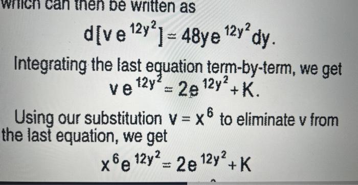 Solved d[ve12y2]=48ye12y2dy Integrating the last equation | Chegg.com