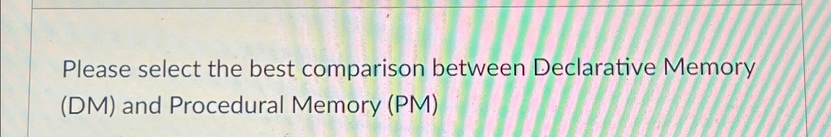 Solved Please select the best comparison between Declarative | Chegg.com