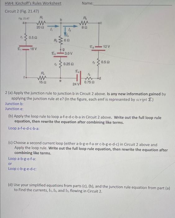 Solved 2 (a) Apply the junction rule to junction b in | Chegg.com