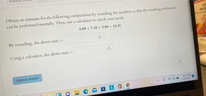 Solved Practice Si Obtain An Estimate For The Following