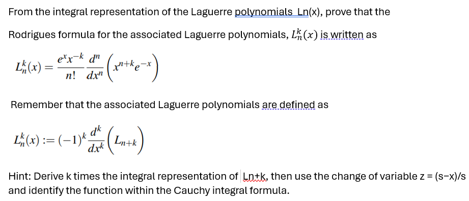 Solved From the integral representation of the Laguerre | Chegg.com
