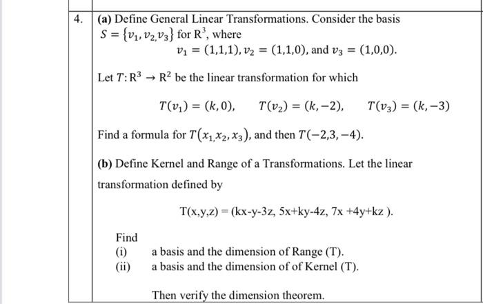 Solved 4 A Define General Linear Transformations