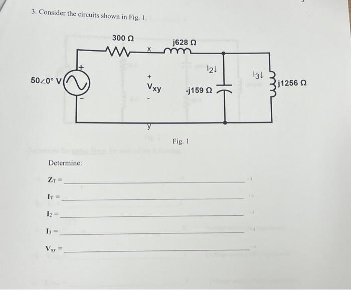 Solved 3. Consider the circuits shown in Fig. 1. Determine: | Chegg.com