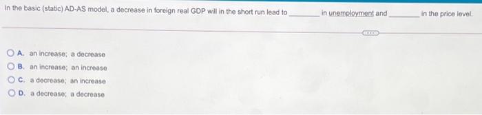 Solved In The Basic Static Ad As Model A Decrease In 6639