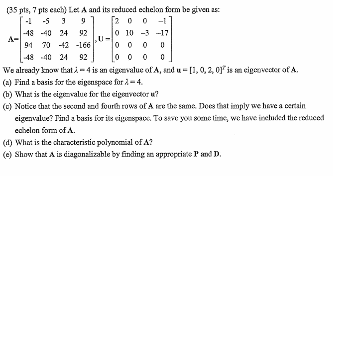 Solved 35pts,7 pts ﻿eachA and its reduced echelon form be | Chegg.com
