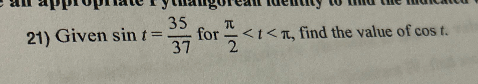 Solved Given sint=3537 ﻿for costπ2, ﻿find the value of cost. | Chegg.com