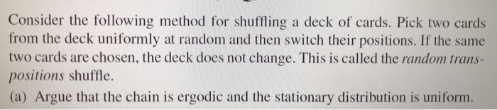 Solved Consider the following method for shuffling a deck of | Chegg.com