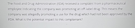 Solved The Food and Drug Administration (FDA) ﻿received a | Chegg.com