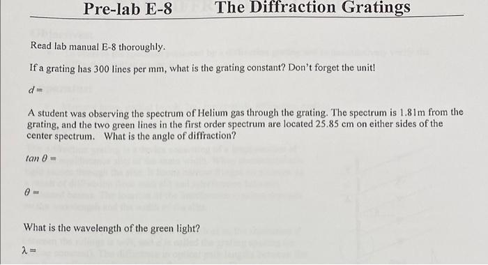 Solved Pre-lab E-8 The Diffraction Gratings Read lab manual | Chegg.com