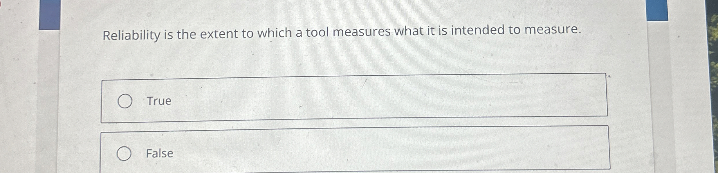Solved Reliability is the extent to which a tool measures | Chegg.com