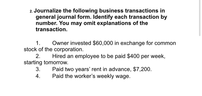 Solved 2. Journalize the following business transactions in | Chegg.com