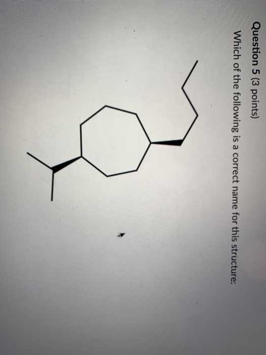 Solved Question 5 (3 points) Which of the following is a | Chegg.com