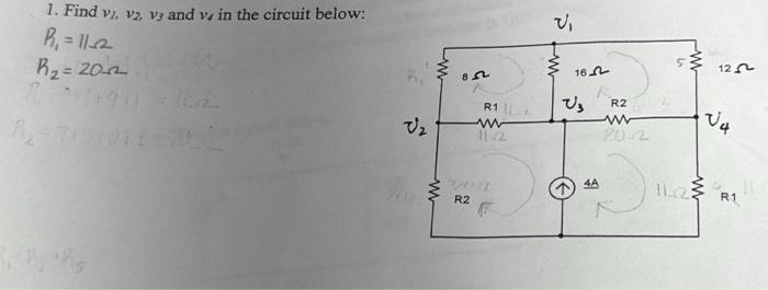 Solved 1. Find v1, V2, V3 and v4 in the circuit below: | Chegg.com