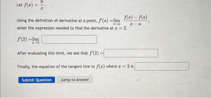 Solved Let f(x)=x8 Using the definition of derivative at a | Chegg.com