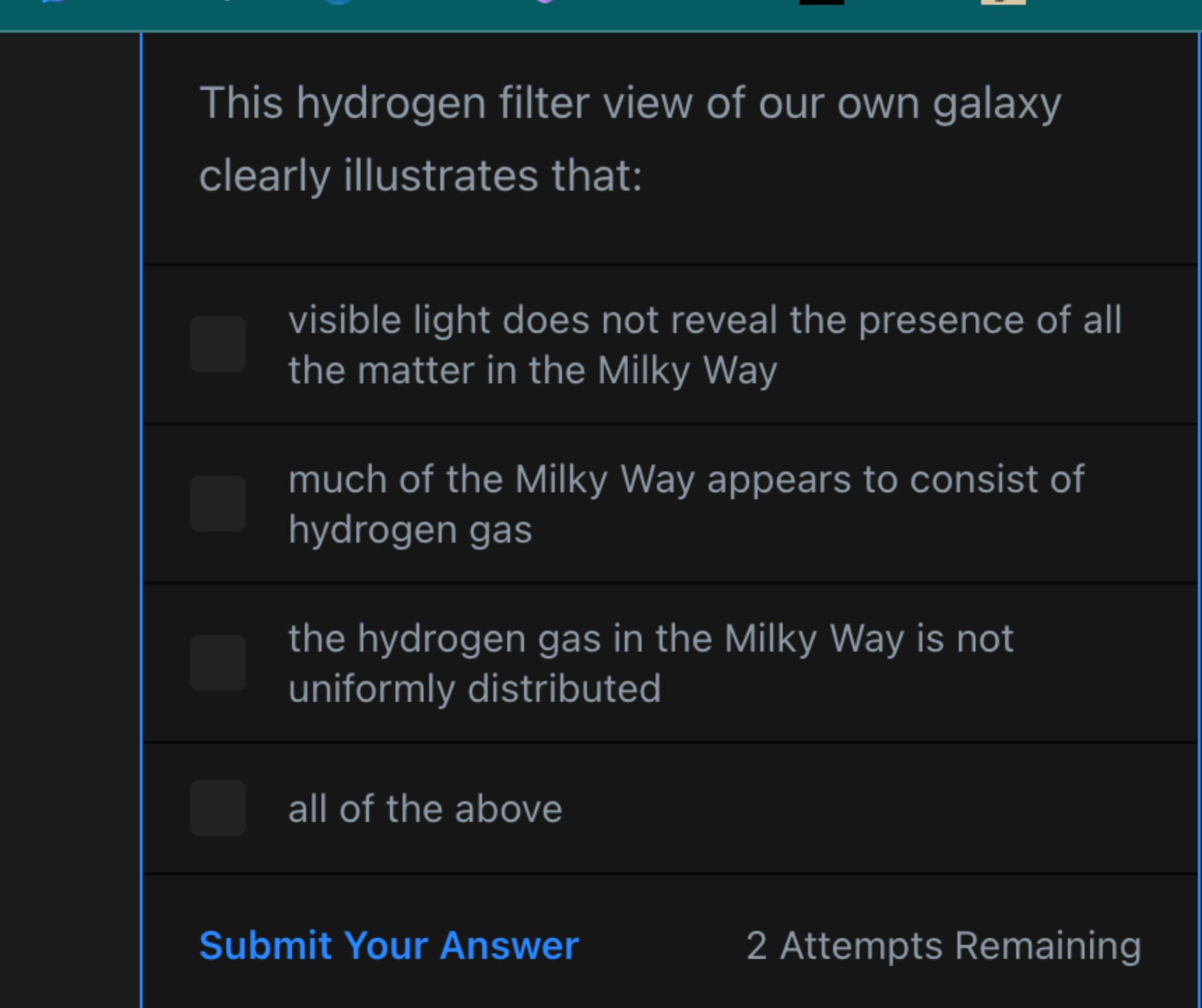 Solved This hydrogen filter view of our own galaxyclearly | Chegg.com