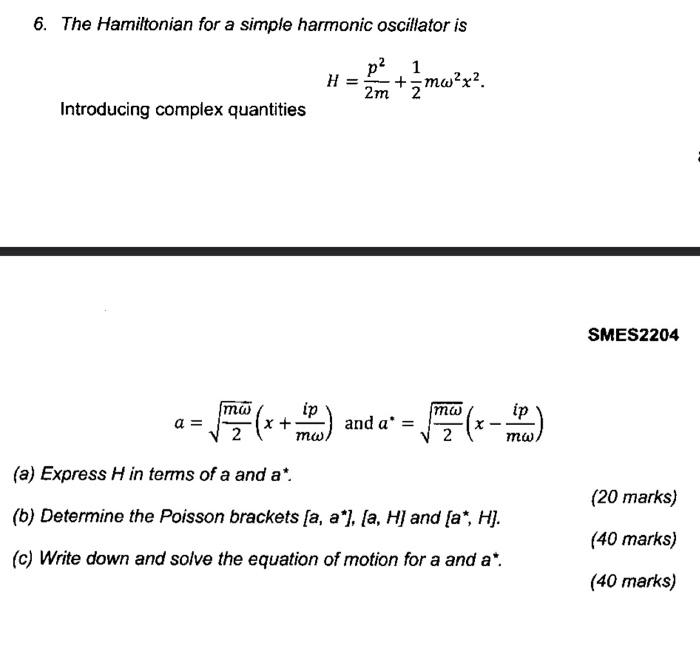 Solved 6. The Hamiltonian for a simple harmonic oscillator | Chegg.com