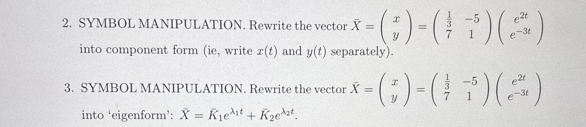 Solved by an EXPERT SYMBOL MANIPULATION. Rewrite the vector | Chegg.com