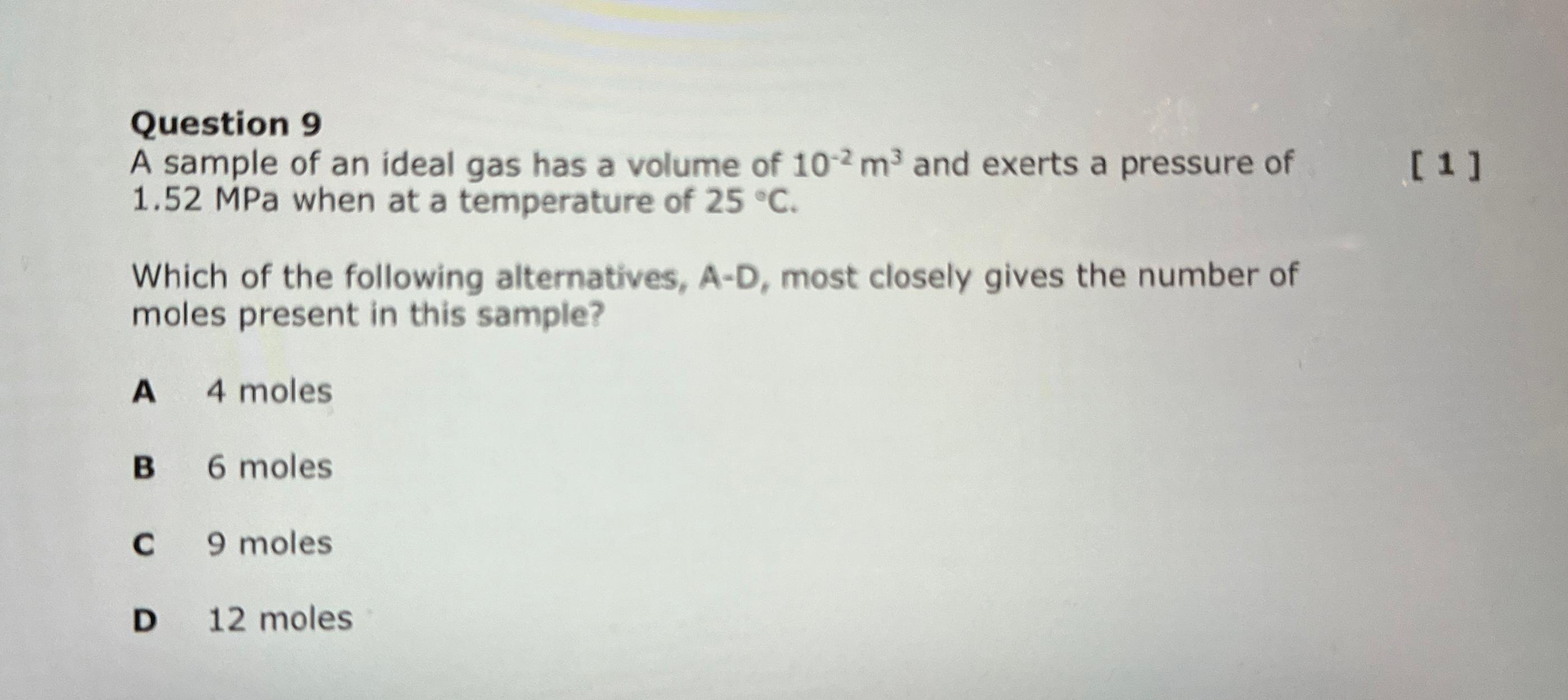 Solved Question 9A sample of an ideal gas has a volume of | Chegg.com