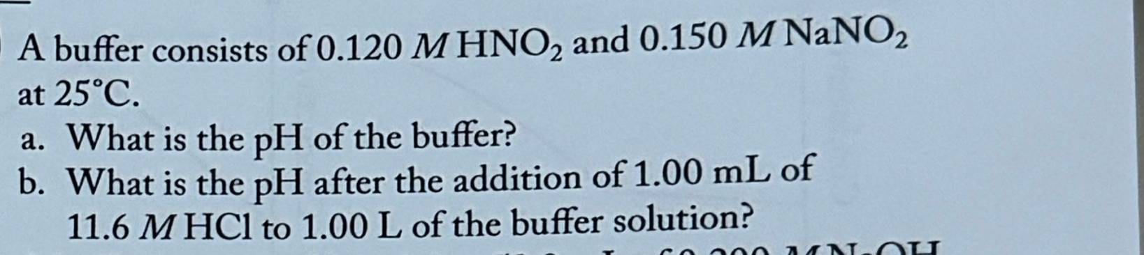 Solved A buffer consists of 0.120MHNO2 ﻿and 0.150MNaNO2 ﻿at | Chegg.com