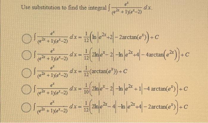 Solved Use substitution to find the integral - ex - (în O! | Chegg.com