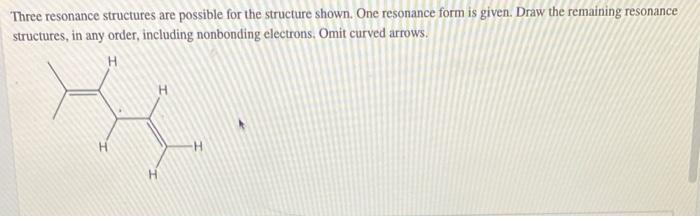 Solved Three resonance structures are possible for the | Chegg.com