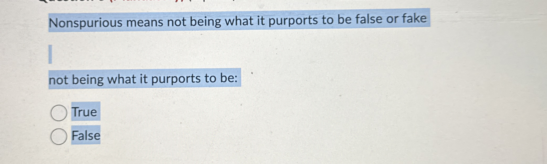 High Quality SOLUTION Nonspurious means not being what it purports to ...