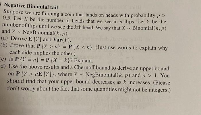 Solved Negative Binomial tail Suppose we are flipping a coin | Chegg.com