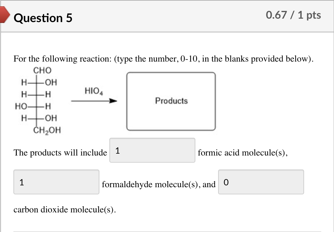 Solved Question 5For the following reaction: (type the | Chegg.com
