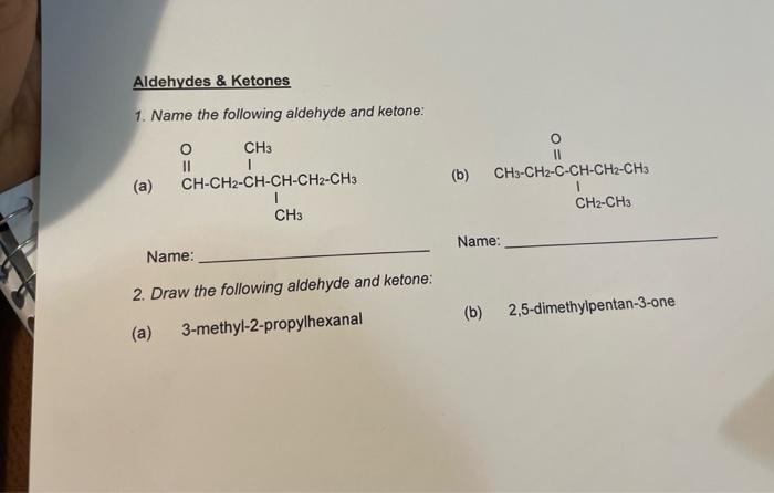 Solved Aldehydes & Ketones 1. Name the following aldehyde | Chegg.com