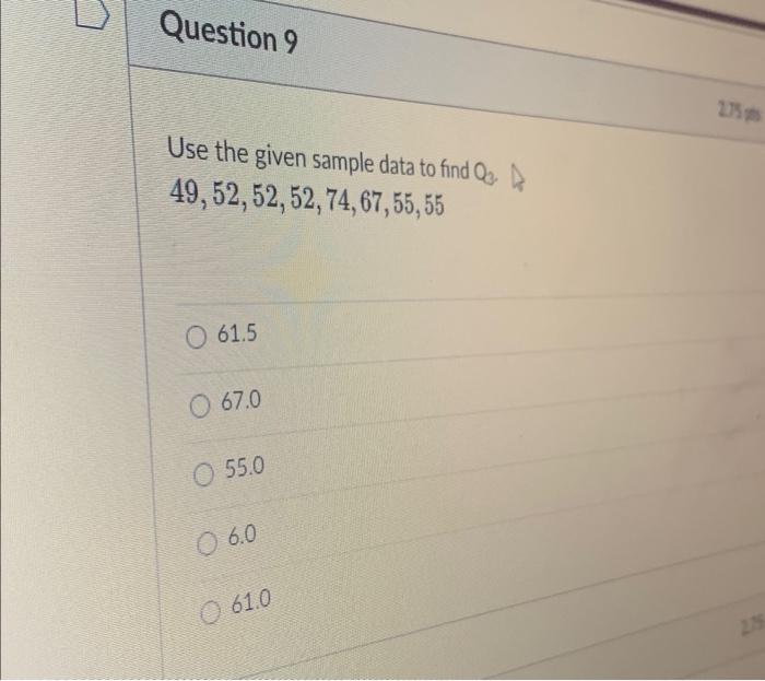 Solved Use the given sample data to find \\( Q_{2} \\). \\( | Chegg.com