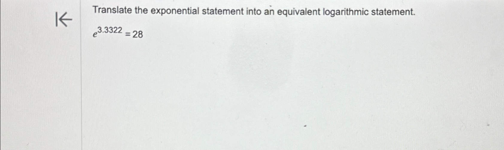 Solved Translate the exponential statement into an | Chegg.com
